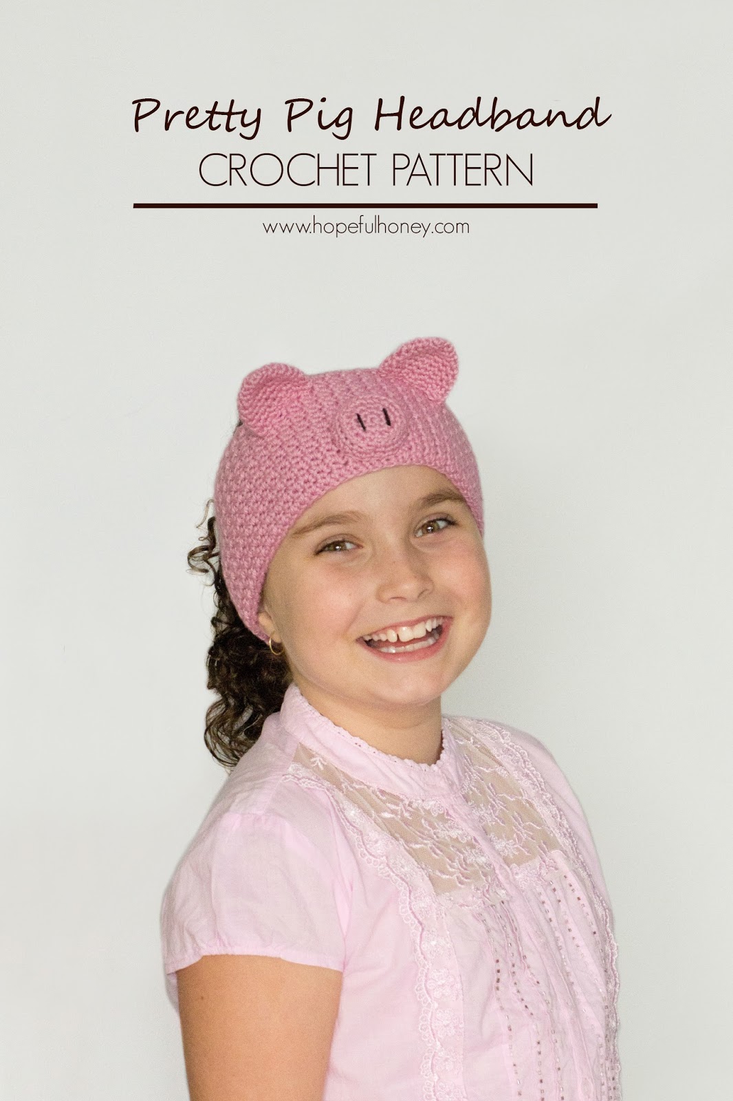 Pretty Pig Headband Crochet Pattern - Hopeful Honey